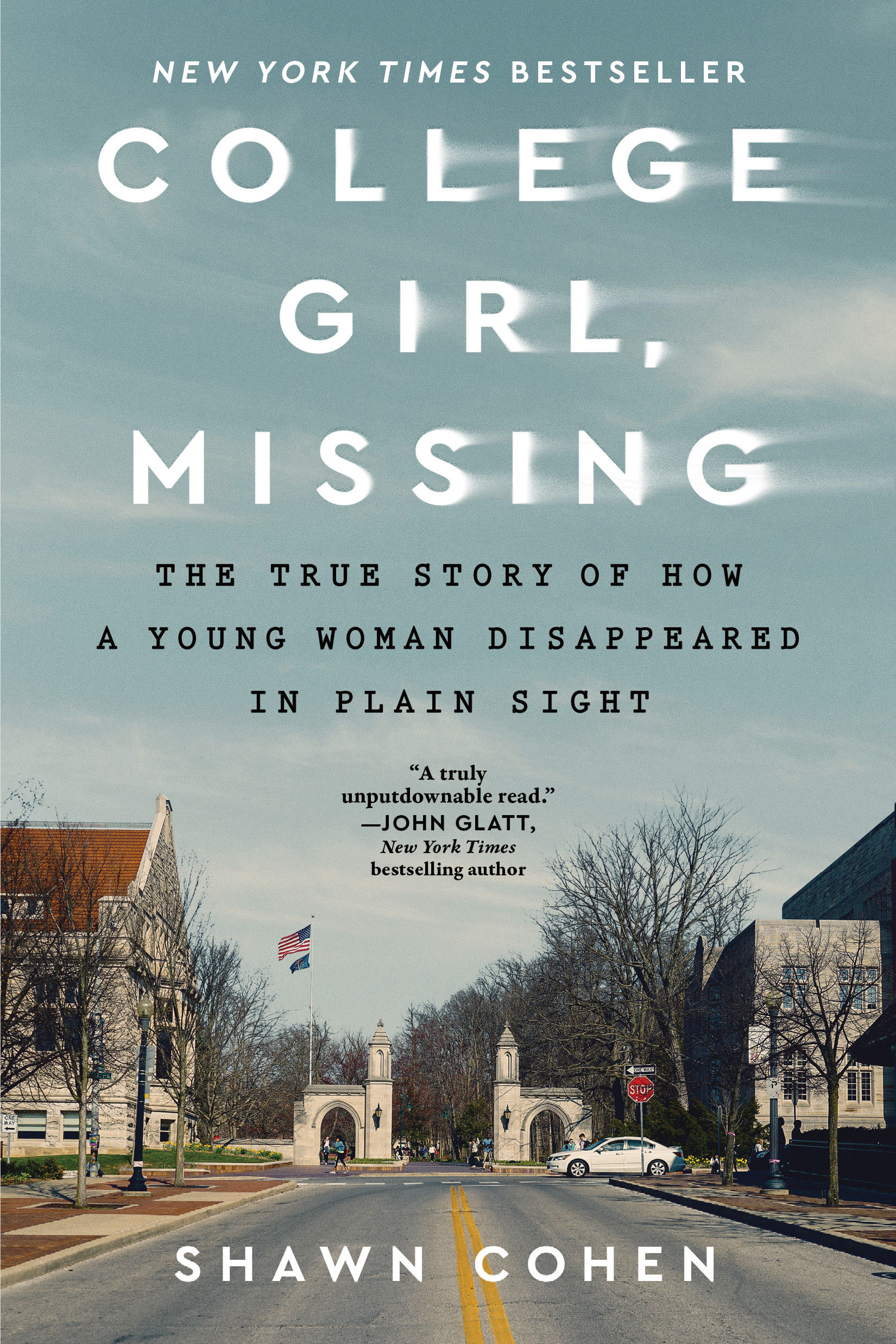 College Girl, Missing: The True Story of How a Young Woman Disappeared ...